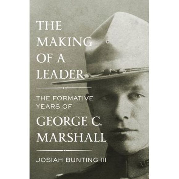 Josiah Bunting | Other | The Making Of A Leader The Formative Years Of ...